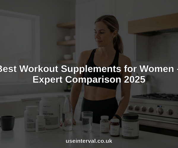 Best Workout Supplements for Women – Expert Comparison 2025 – Interval